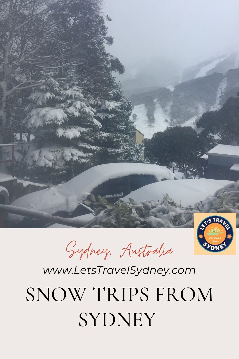 Snow Trips from Sydney for 2024 - Let's Travel Sydney